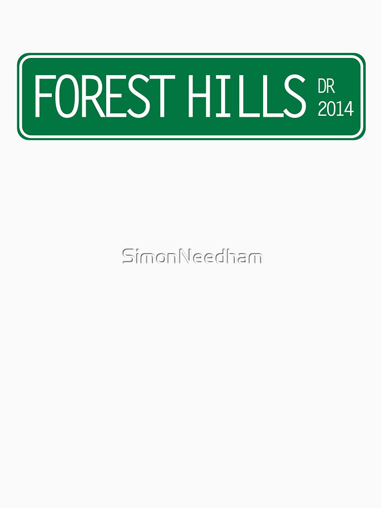 "2014 forest hills drive street sign" T-shirt for Sale by SimonNeedham ...
