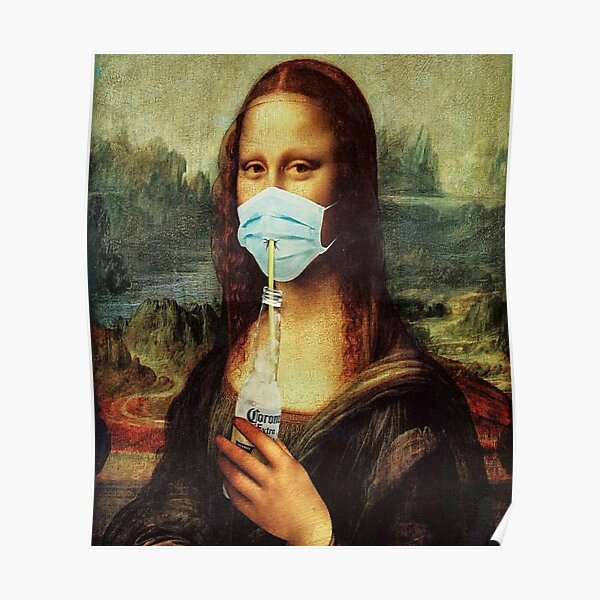 "Corona Lisa Collection" Poster by Alexsander-UK | Redbubble