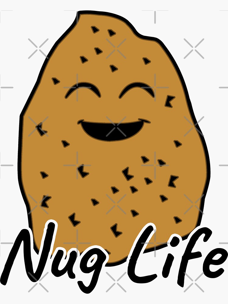 "Nug Life - Chicken Nuggets Gift" Sticker for Sale by Luna-May | Redbubble