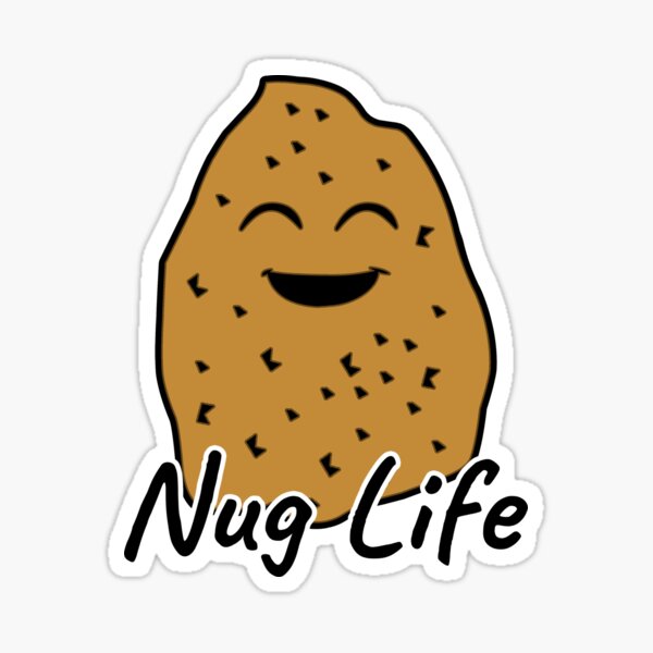 "Nug Life - Chicken Nuggets Gift" Sticker for Sale by Luna-May | Redbubble