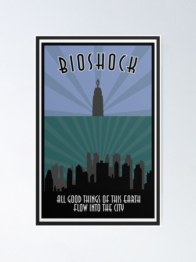"Bioshock Quote Poster" Poster by gruntcooker | Redbubble