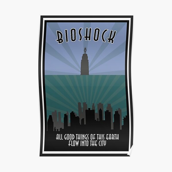 "Bioshock Quote Poster" Poster by gruntcooker | Redbubble