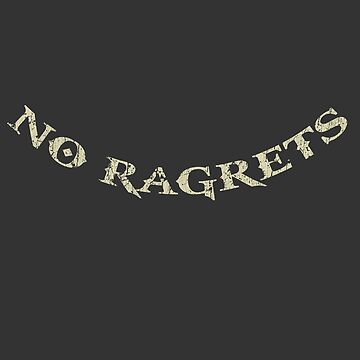 "No Ragrets" Essential T-Shirt for Sale by jacobcdietz | Redbubble
