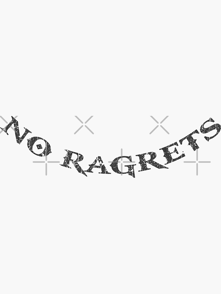 "No Ragrets" Sticker by jacobcdietz | Redbubble