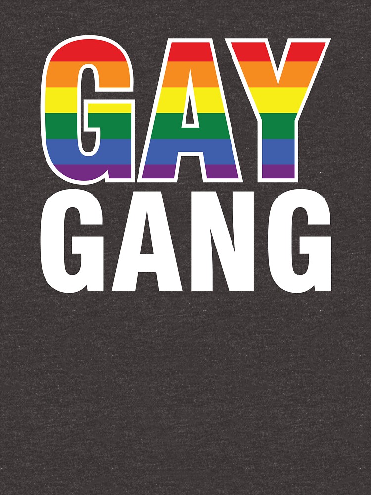"Gay Gang - LGBT Gift - Gay Pride LGBTQ" T-shirt for Sale by xoclothes ...