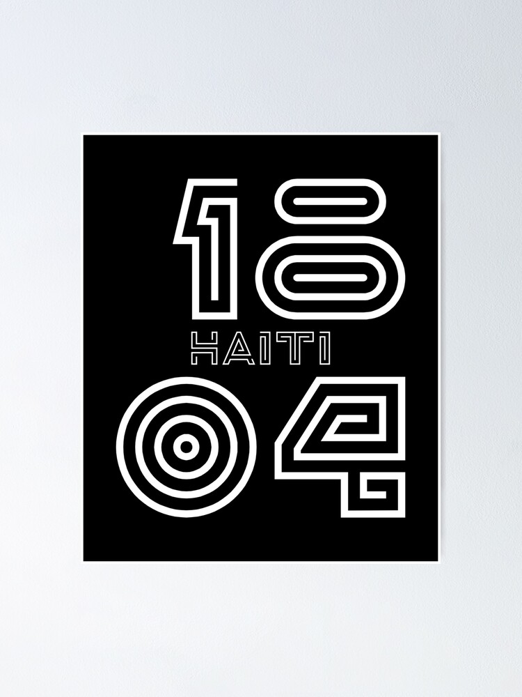 Póster «Revolución de Haití 1804» de makeitadmirable | Redbubble
