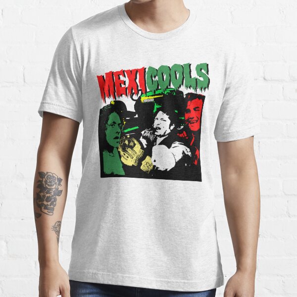 "MexiCools" T-shirt for Sale by RedEqualsGreen | Redbubble | mexicools ...