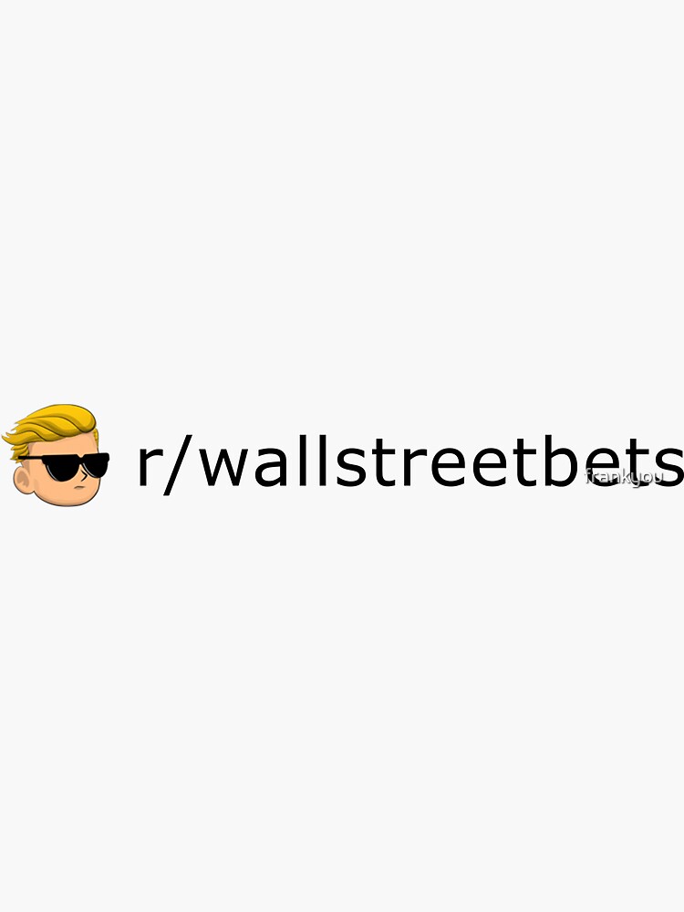 "r/wallstreetbets" Sticker for Sale by frankyou | Redbubble