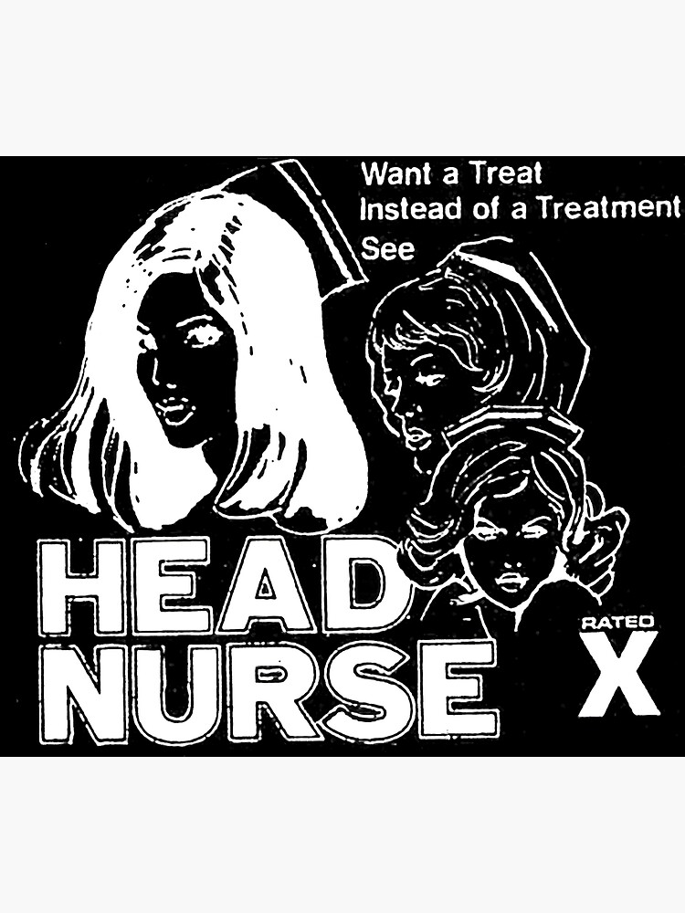 Head Nurse Poster For Sale By Attractivedecoy Redbubble