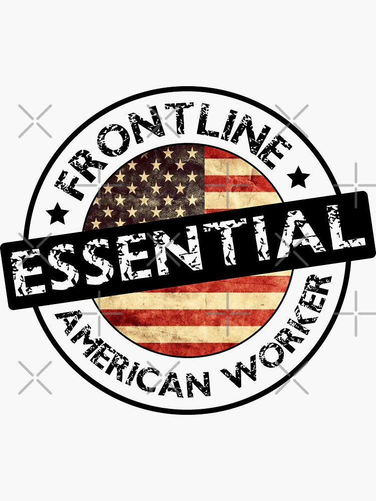 "Essential Worker" Sticker for Sale by getpressedshirt | Redbubble