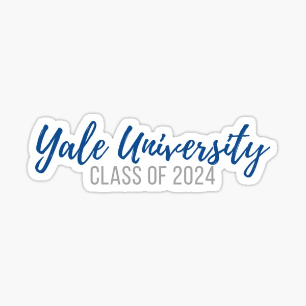 "Class of 2024 Yale University" Sticker for Sale by sophyli2011 | Redbubble