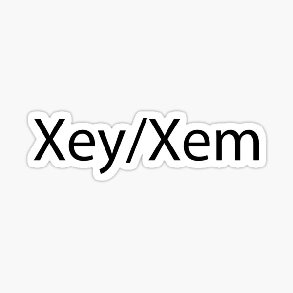 "Xey/Xem Pronouns" Sticker for Sale by samdafurry | Redbubble