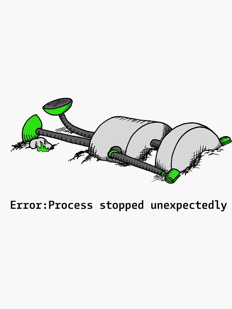 "Process Stopped" Sticker for Sale by helixtinker | Redbubble