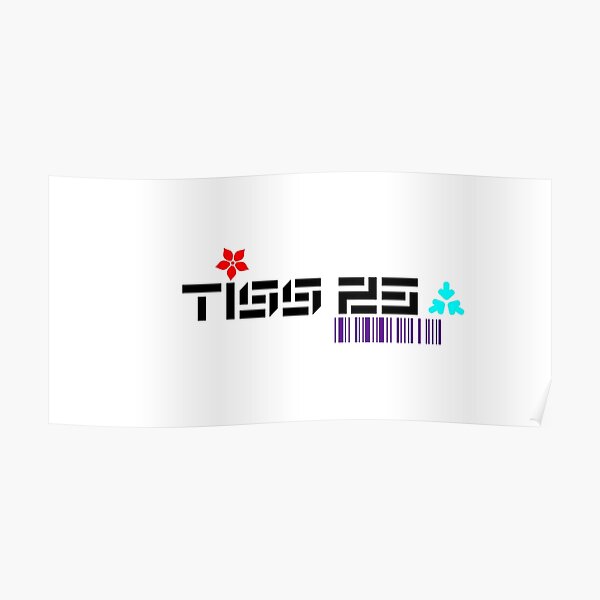 "Tiss logo" Poster for Sale by KingGame117 | Redbubble