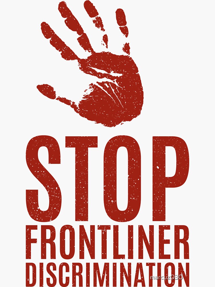 "stop frontliner discrimination" Sticker for Sale by marcuz030 | Redbubble