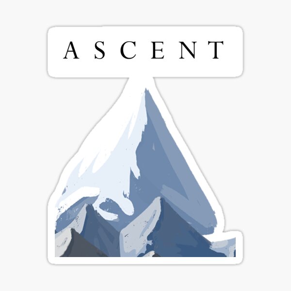 "Ascent" Sticker by Nicktok | Redbubble