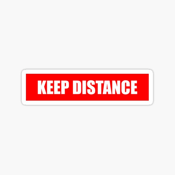 "Keep distance" Sticker for Sale by bubblyclothing | Redbubble