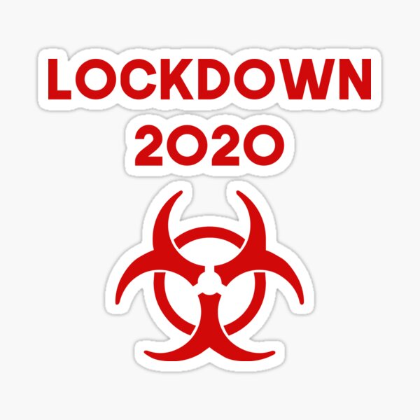 "Lockdown 2020 V3 Red" Sticker by DafyddEm | Redbubble