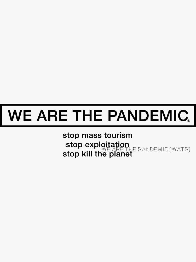 "WE ARE THE PANDEMIC (Black letter)" Sticker for Sale by WATP-Shop ...