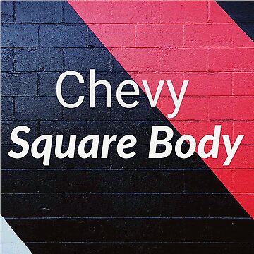 "Chevy square body sticker" Sticker for Sale by Dwindell | Redbubble