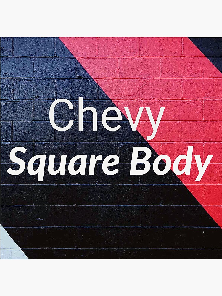 "Chevy square body sticker" Sticker for Sale by Dwindell | Redbubble