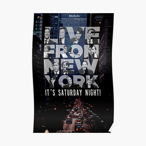 "Live From New York, Saturday Night Live" Poster for Sale by icetown ...