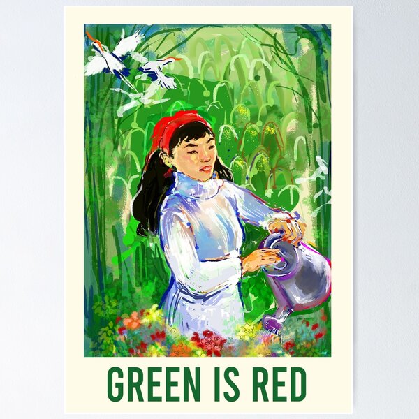 "GREEN IS RED" Poster for Sale by bigtiddiecommie | Redbubble