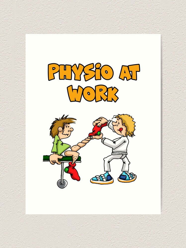 "Physio at work" Art Print for Sale by ollibabu | Redbubble