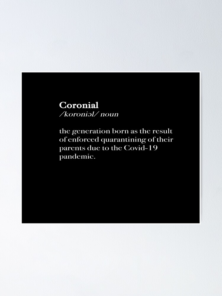 "Coronial - Dictionary style design (Funny Quarantine Meme) " Poster by ...