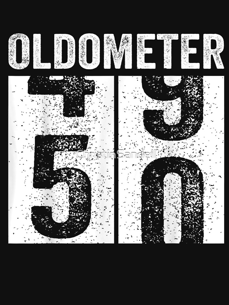 "Oldometer 49-50 50th Birthday Funny Gift Men Women" T-shirt for Sale ...