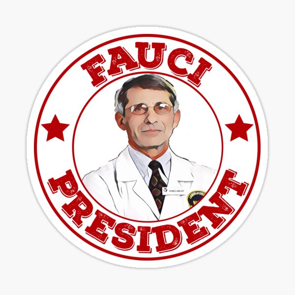 "DR Fauci President" Sticker for Sale by sirius-12456 | Redbubble