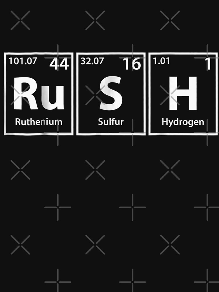 "Rush (Ru-S-H) Periodic Table Elements" T-shirt for Sale by ...