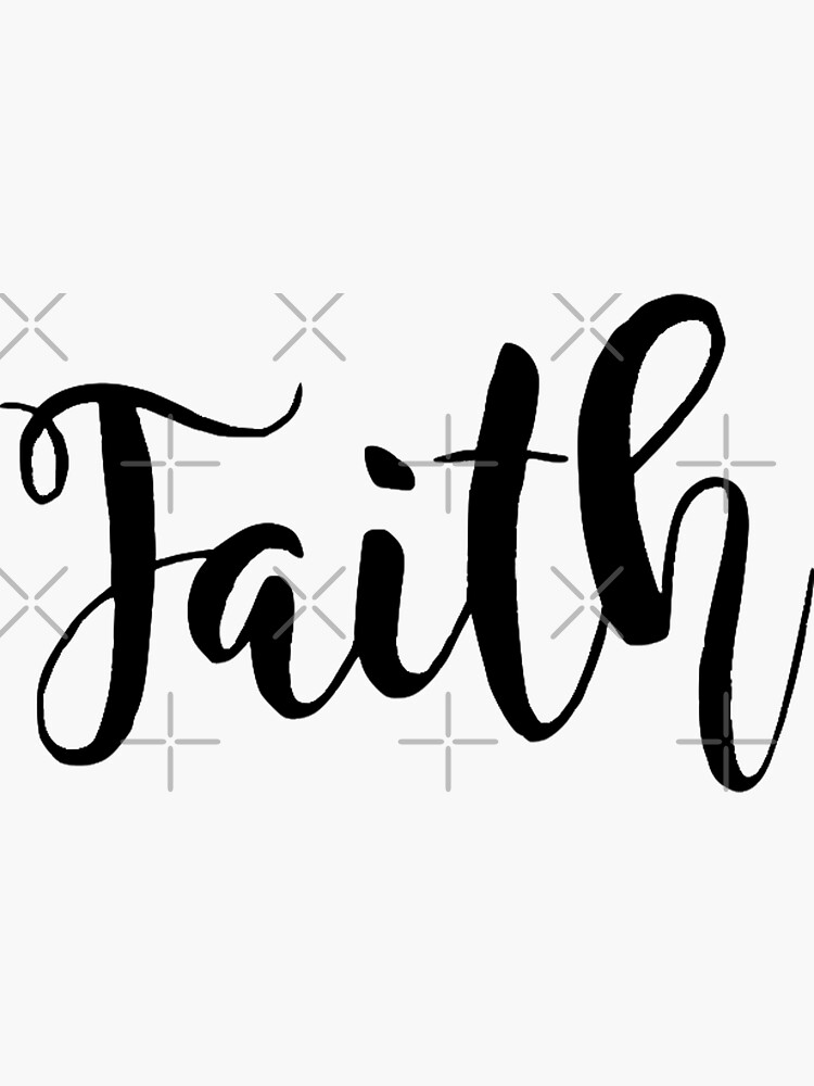 "faith sticker" Sticker for Sale by dreamtravel | Redbubble