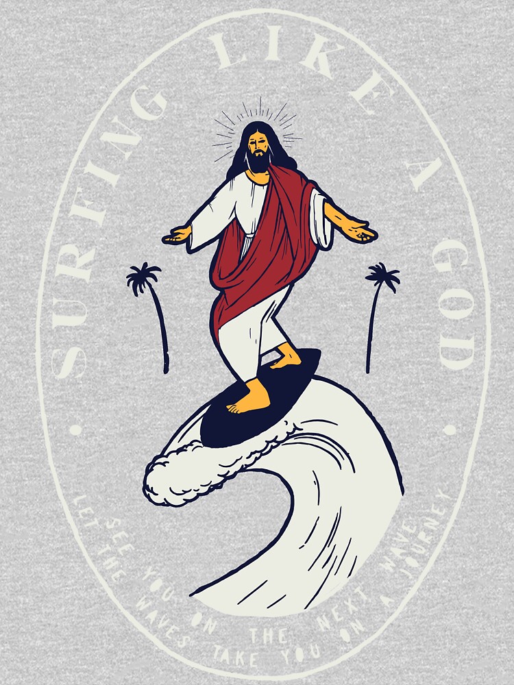 "Jesus Surfing" T-shirt for Sale by BabylonVibes | Redbubble | jesus t ...