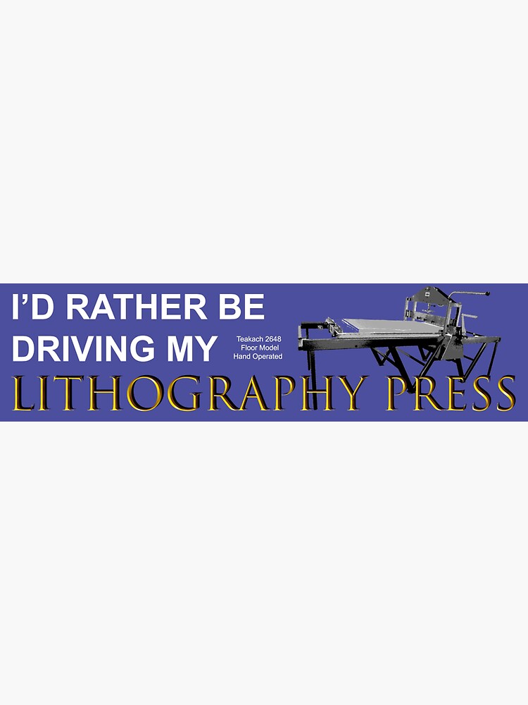 "Printmaking Lithography Press Bumper Sticker Gift" Sticker for Sale by ...