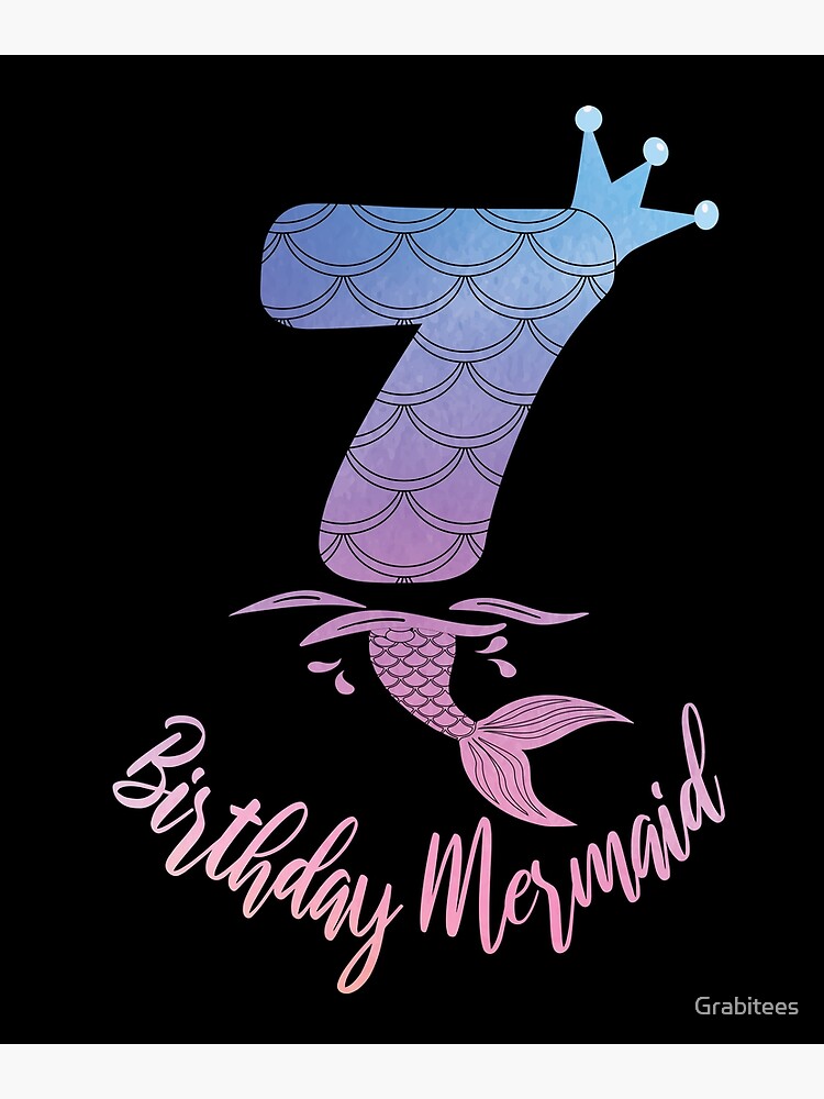 "7th Birthday Mermaid - 7 Years Old B-day Girl design" Poster for Sale ...