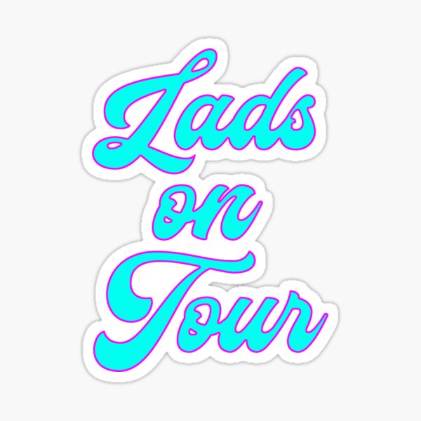 Lads On Tour Stickers | Redbubble