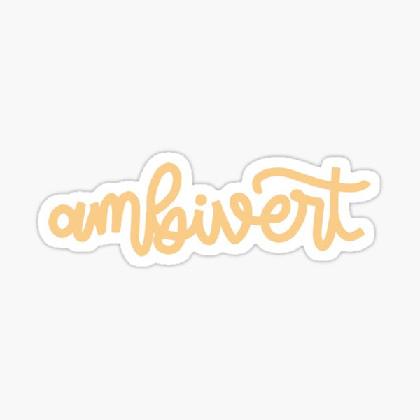 Ambivert Stickers | Redbubble