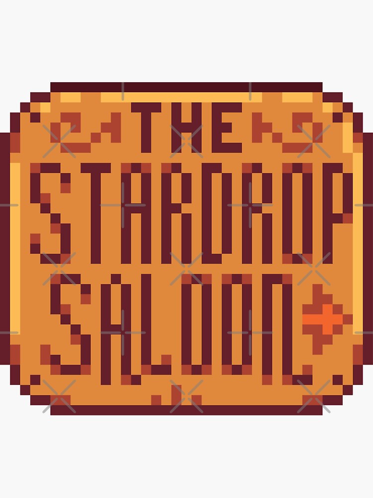 "Stardew Valley - The Stardrop Saloon" Sticker for Sale by PopDia ...
