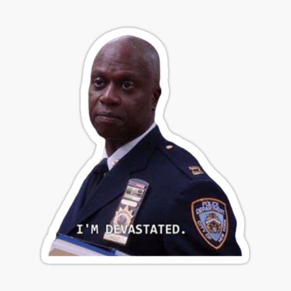 ""I'm Devastated" Captain Holt" Sticker for Sale by lucygenda | Redbubble