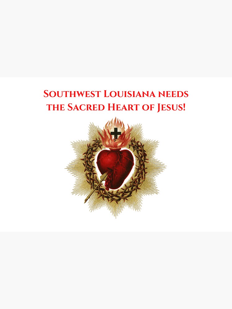"SWLA Needs the Sacred Heart of Jesus!" Sticker for Sale by MILouisiana ...