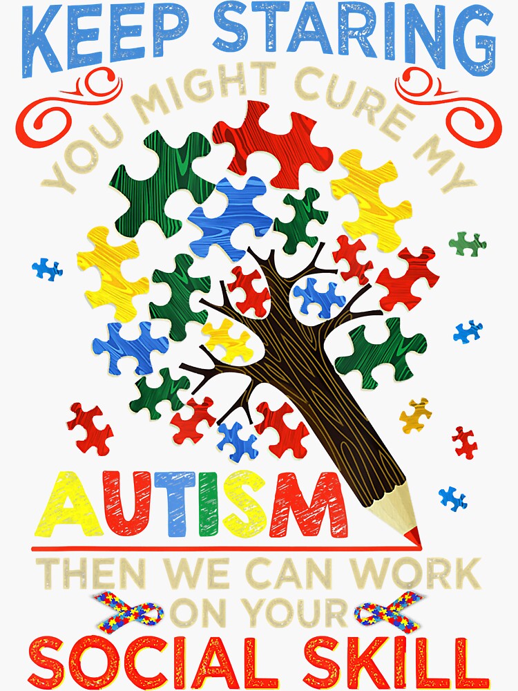 "Keep Staring You Might Cure My Autism Heart Puzzle" Sticker for Sale ...