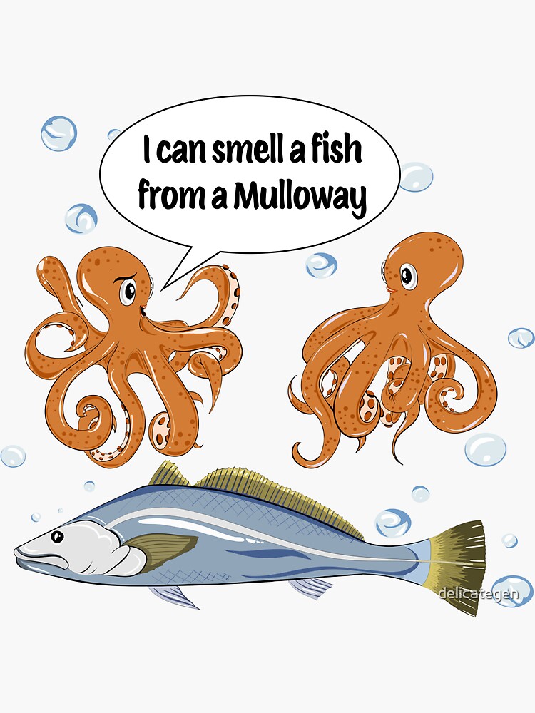 "I Can Smell A Fish From A Mulloway" Sticker for Sale by delicategen ...