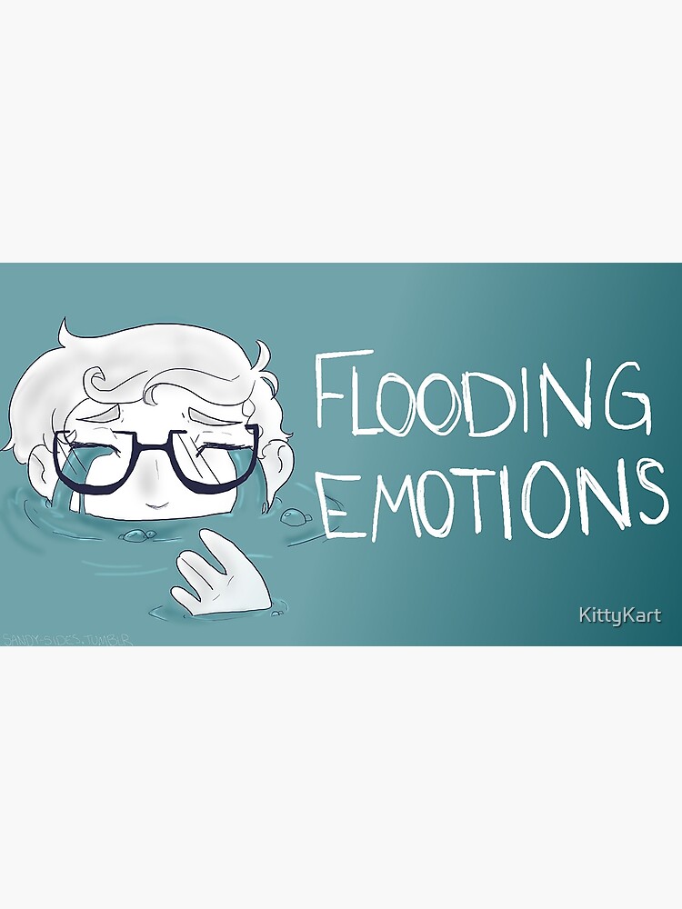 "Flooding Emotions" Poster by KittyKart | Redbubble