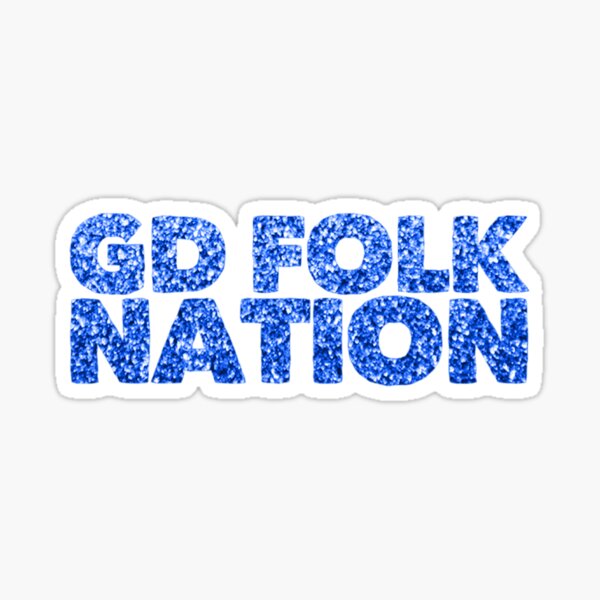 "GD Folk Nation " Sticker by DIRTYDUNNZ | Redbubble