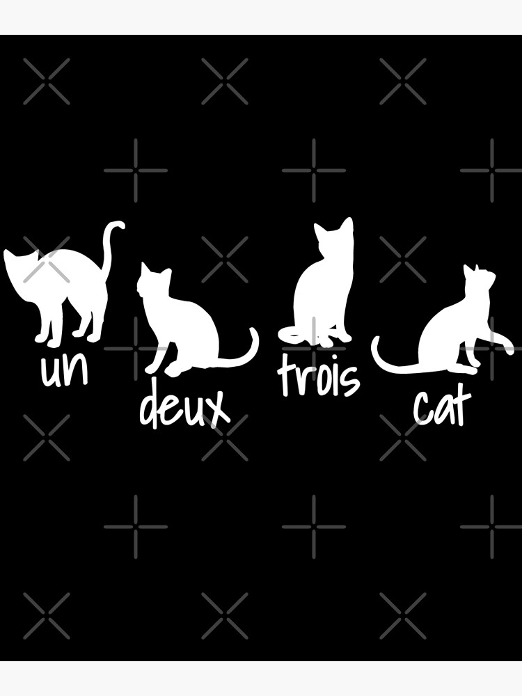 "Un Deux Trois Cat - Funny Cat Gift" Art Print for Sale by Luna-May ...