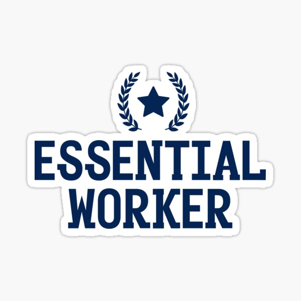 "Essential Worker #3" Sticker for Sale by SalahBlt | Redbubble
