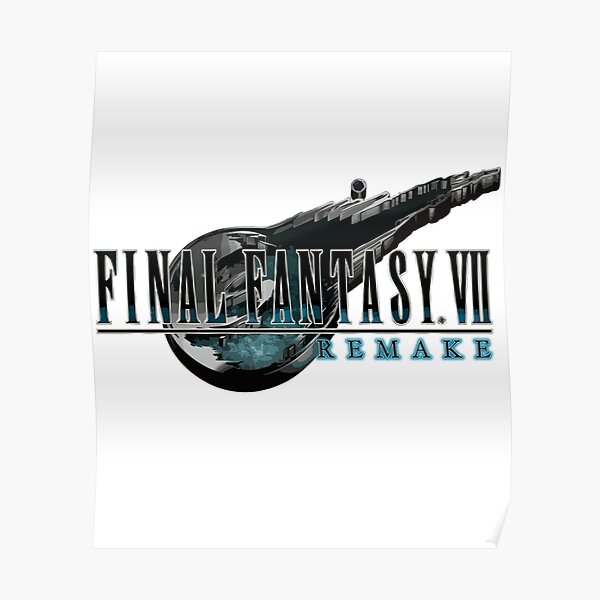 "FFVII Remake Final fantasy 7 logo remake new 2020" Poster by xvkx ...