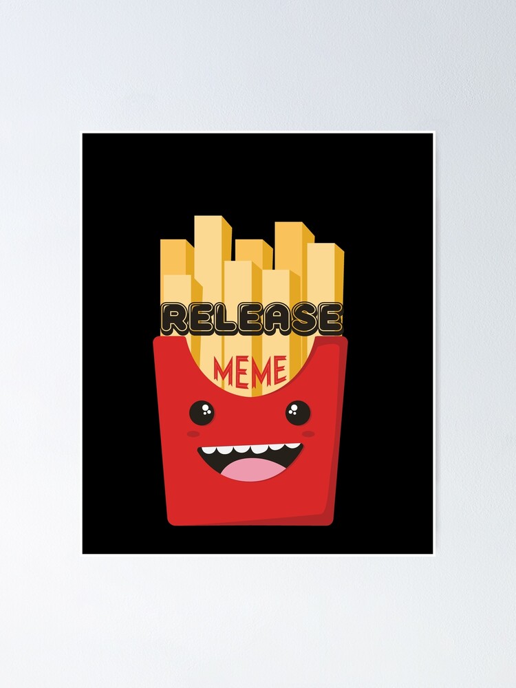 "Release Meme" Poster by conroy0330 | Redbubble