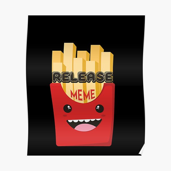 "Release Meme" Poster by conroy0330 | Redbubble